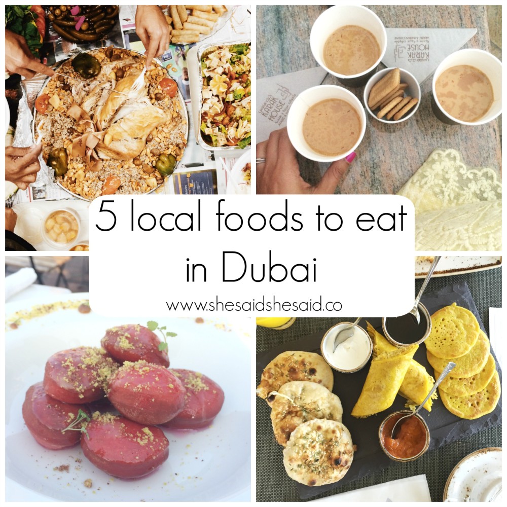 Local cuisine – what to eat in Dubai | She said, She said